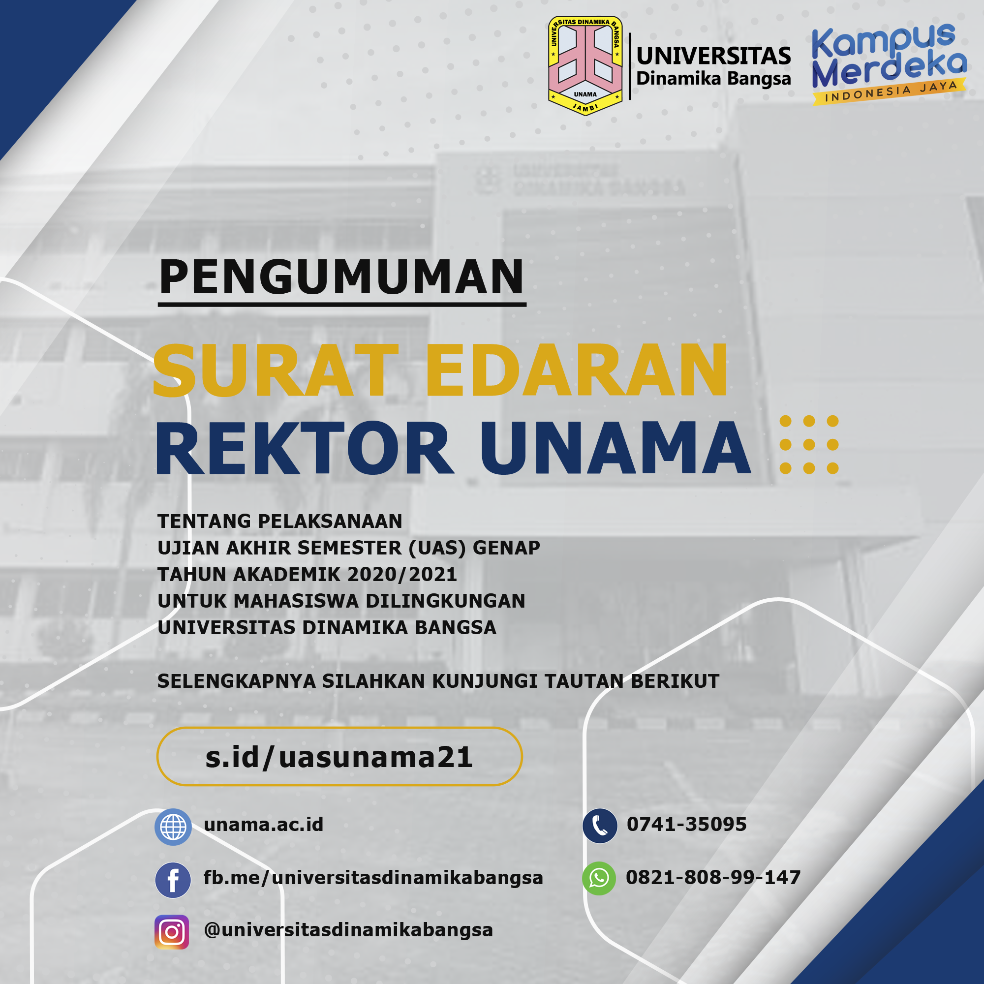SURAT EDARAN REKTOR TENTANG PELAKSANAAN UJIAN AKHIR SEMESTER (UAS) GENAP TAHUN AKADEMIK 2020/ ...